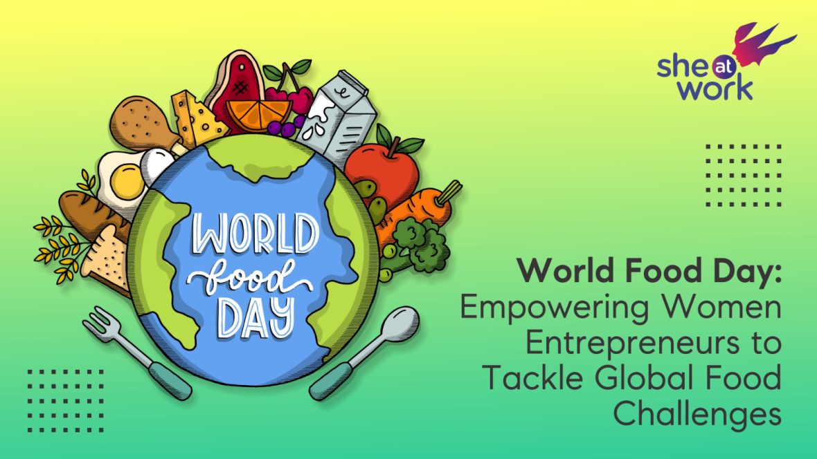 World Food Day: Empowering Women Entrepreneurs to Tackle Global Food ...